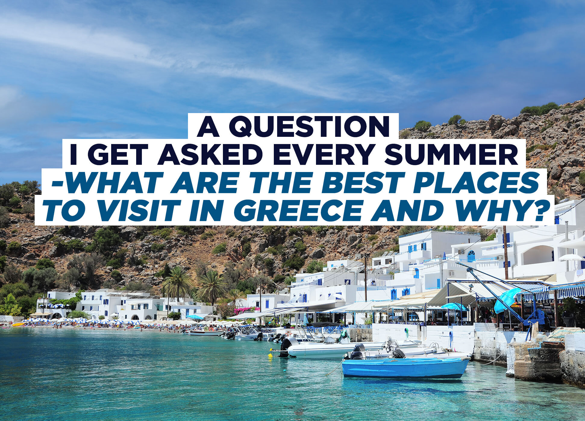 A Question I Get Asked Every Summer - What Are the Best Places to Visit ...